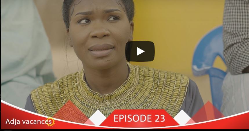 Adja Vacances Episode 23
