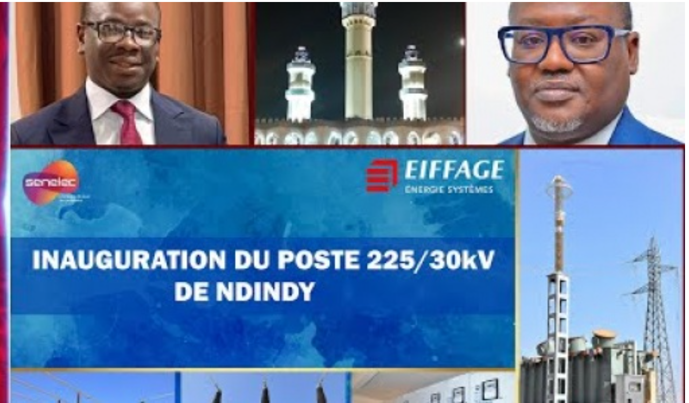 Le ministre de l'Energie inaugure le poste 225/30 KV de Touba Ndindy, Senelec se mobilise pour ...