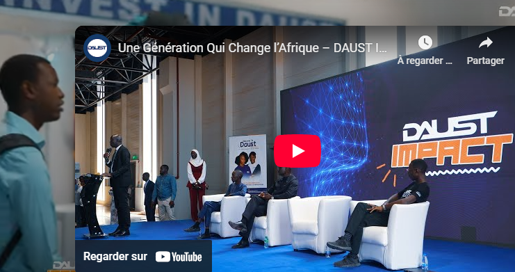 DAUST Impact, 4e édition : Abdourahmane Diouf réaffirme l’engagement du gouvernement à soutenir ...